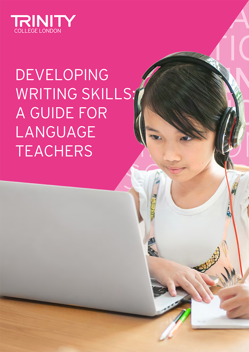 Developing writing skills | Trinity College London